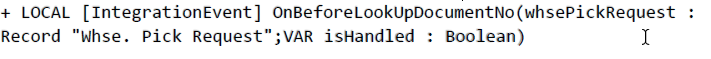 [EventRequest] table 7325 “Whse. Pick Request”, Document Nor. – OnValidate [Trigger] · Issue ...
