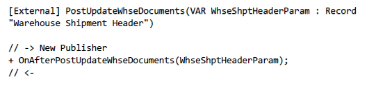 [EventRequest] Codeunit 5763 “Whse.-Post Shipment”, [External] PostUpdateWhseDocuments · Issue ...