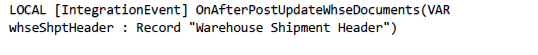[EventRequest] Codeunit 5763 “Whse.-Post Shipment”, [External] PostUpdateWhseDocuments · Issue ...