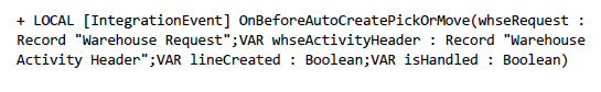 [EventRequest] codeunit 7322 “Create Inventory Pick/Movement”, AutoCreatePickOrMove [External ...