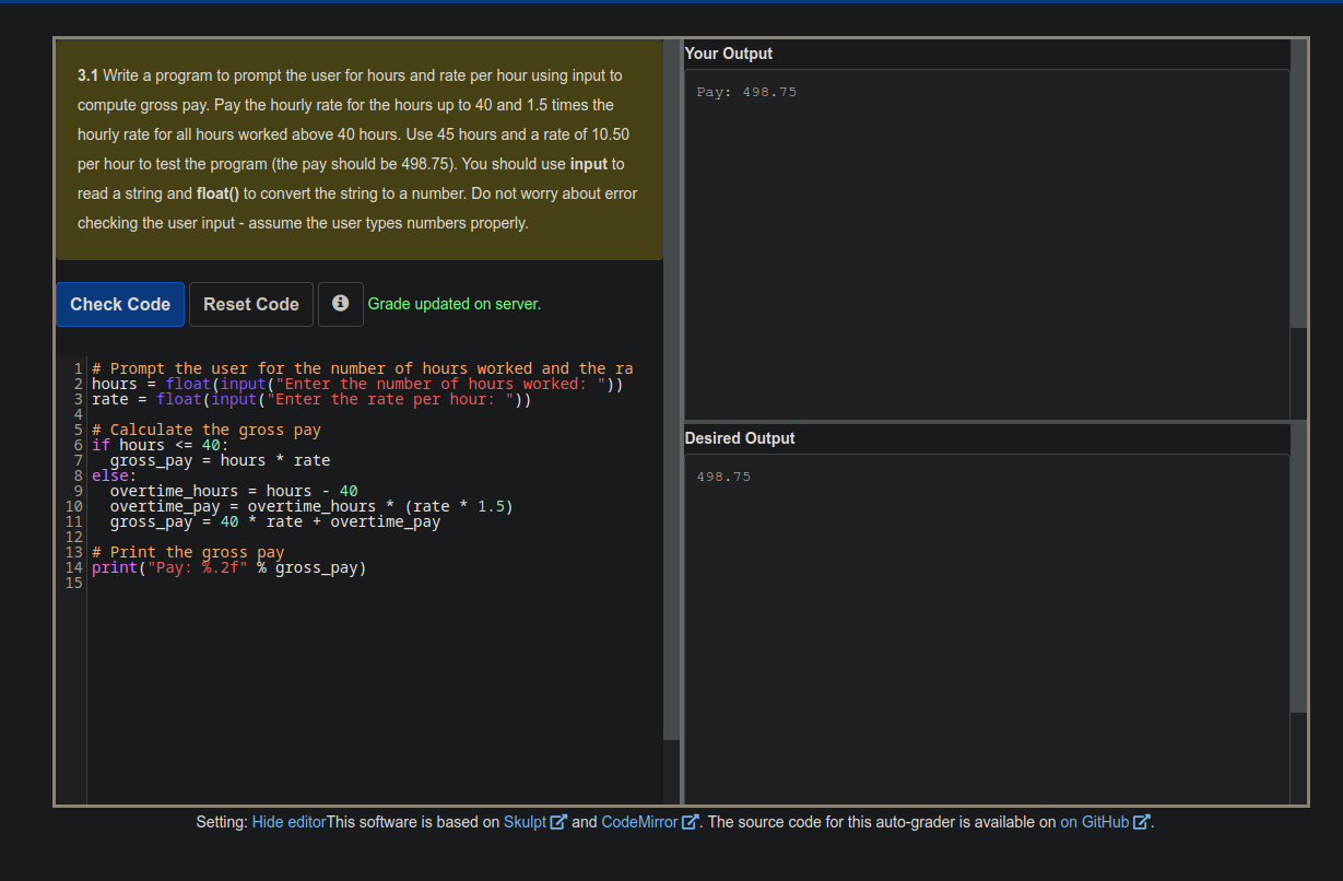 Write A Program To Prompt The User For Hours And Rate Per Hour Using 