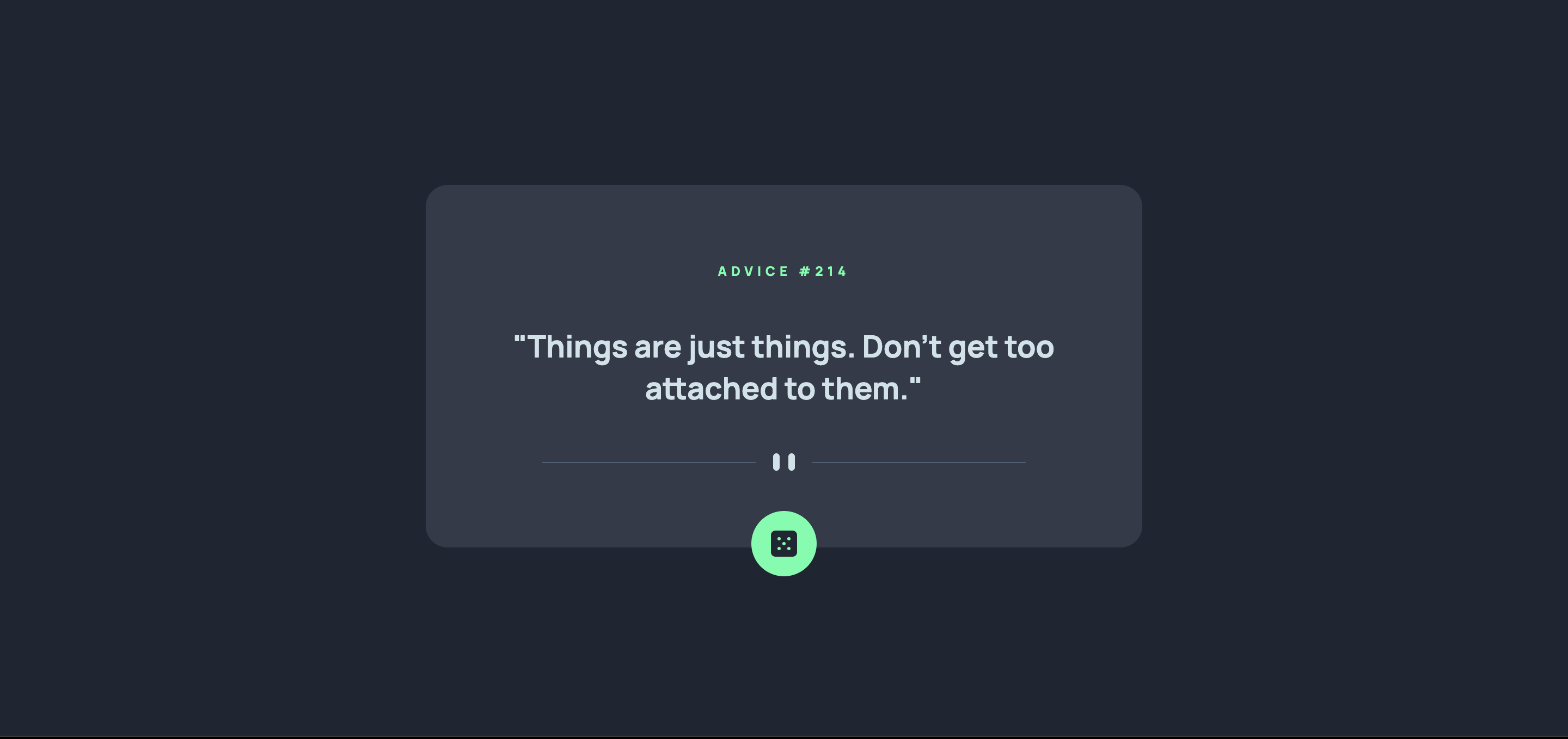 GitHub - mikellebrown/advice-generator: Generate a new piece of advice by clicking the dice icon