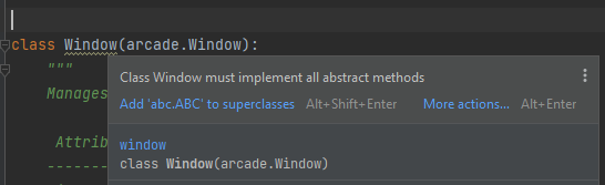 PyCharm type warning: Window doesn't implement all abstract methods · Issue #1131 · pythonarcade ...