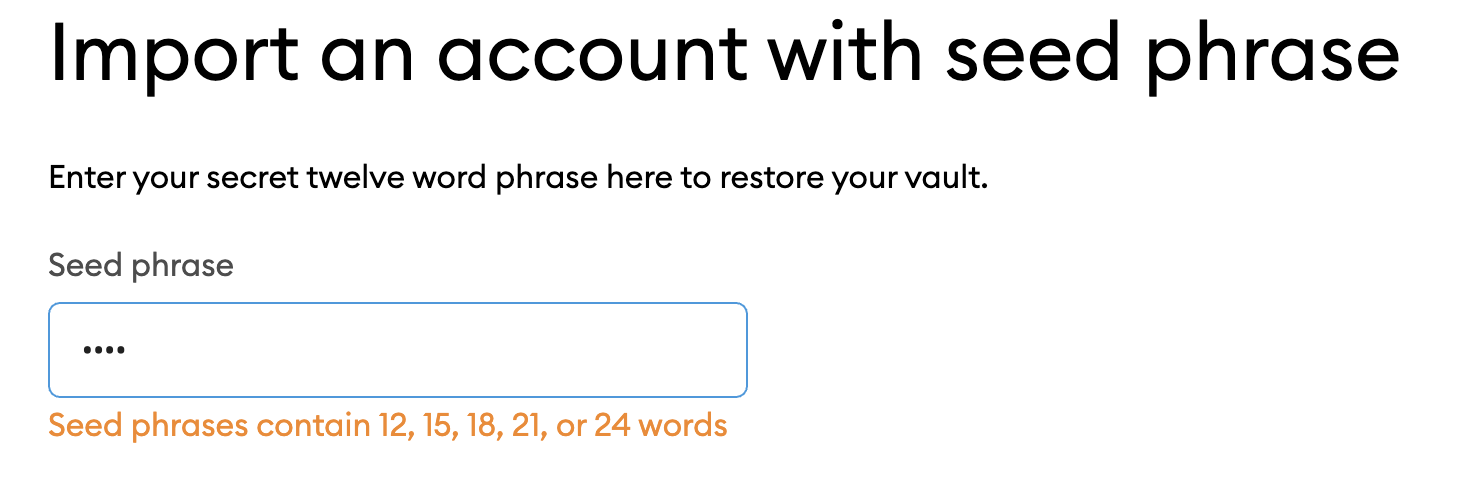 Correct wording on seed phrase import screen · Issue #10604 · MetaMask ...