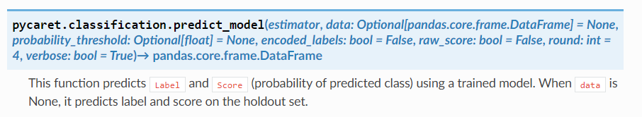 [DOC] Explanation of the score in predict_model output · Issue #1842 · pycaret/pycaret · GitHub