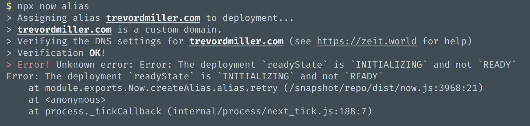 Now Alias Error The Deployment `readystate` Is `initializing` And Not `ready · Issue 1217