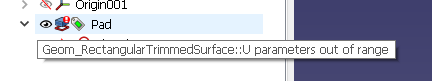 Pad to Datum Plane: Geom_RectangularTrimmedSurface: U parameters out of ...