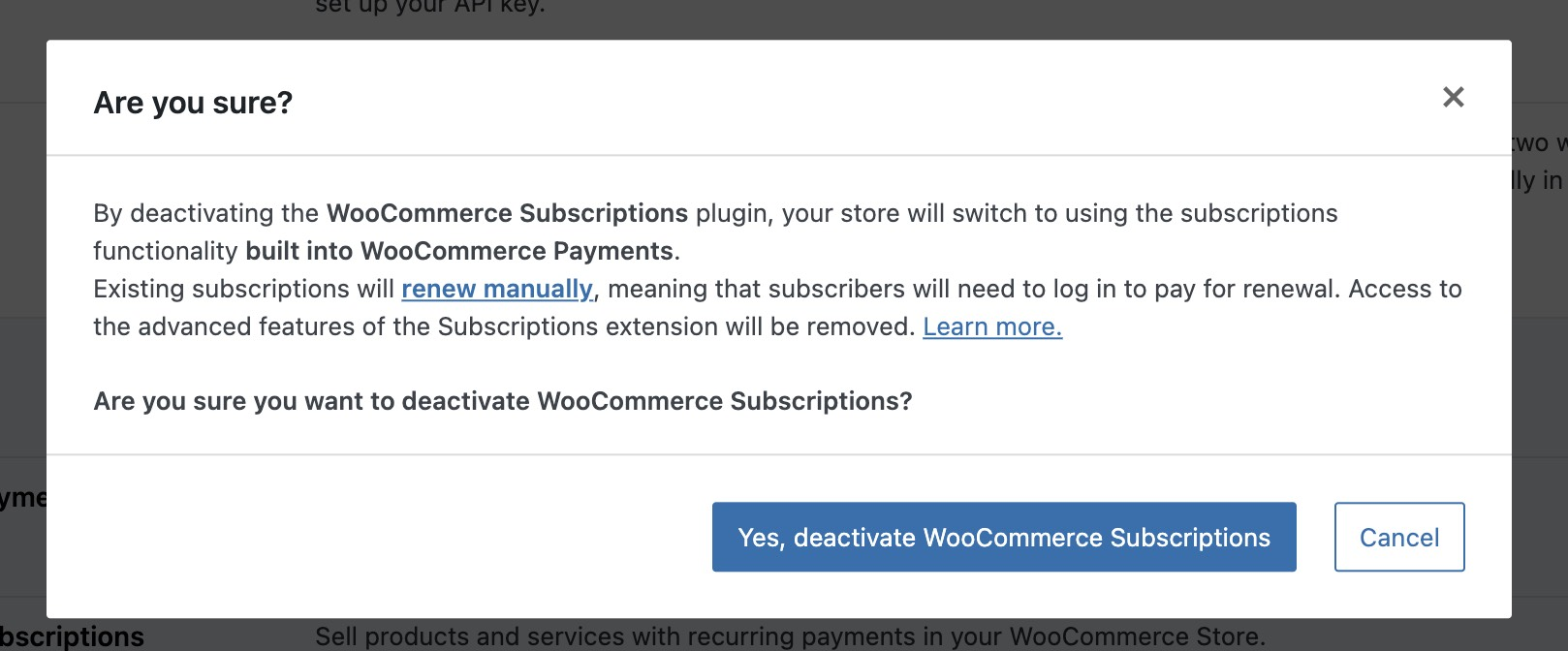 Improve copy in Subscriptions deactivation modal · Issue #5365 · Automattic/woocommerce-payments ...