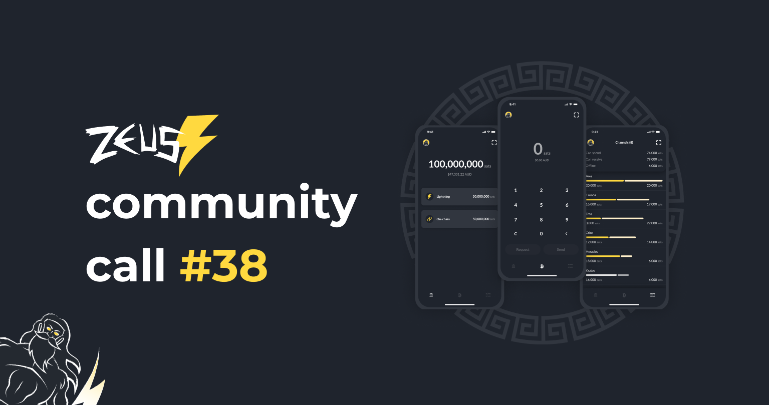 Zeus community call #38 ⚡️ · Issue #285 · BitcoinDesign/Meta · GitHub