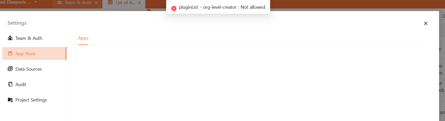 🐛 Bug: App Store not working: "pluginList - org-level-creator : Not allowed" · Issue #4845 ...