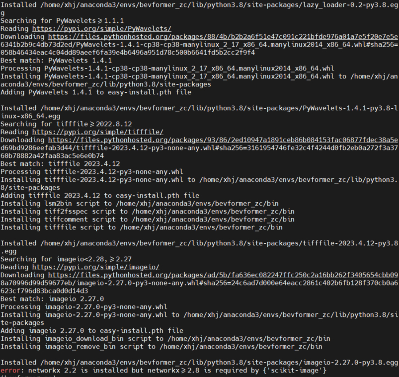 按照文档步骤，不过一直显示networkx 2.2 is installed but networkx>=2.8 is required by {'scikit-image'} · Issue ...