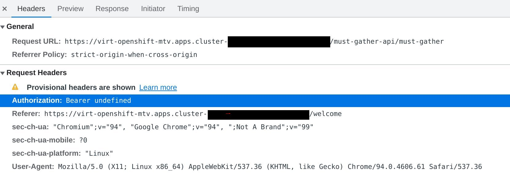 Bearer token is undefined in must-gather-api request · Issue #782 · kubev2v/forklift-ui · GitHub