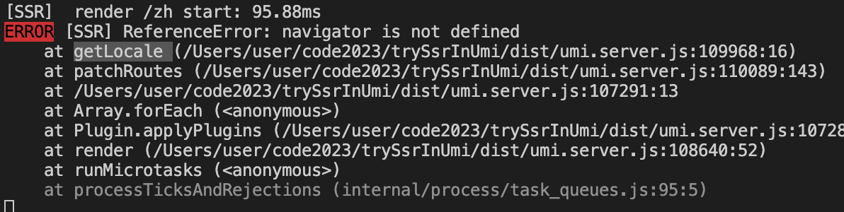 [Bug] 在umi3.5 ssr模式下，开启locale会报navigator is not defined , at getLocale · Issue #10940 · umijs ...