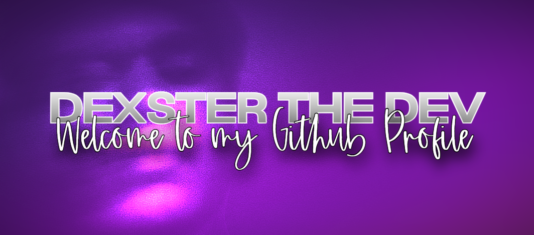 DexSterTheDev (Basit Hameed) · GitHub