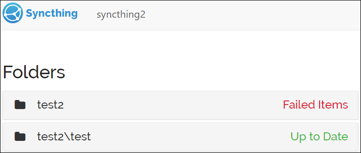 "Failed items" and/or "Out of Sync" errors when using nested folders · Issue #7074 · syncthing ...