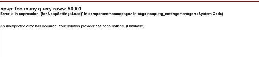 NPSP setting - npsp:Too many query rows: 50001 · Issue #7181 · SalesforceFoundation/NPSP · GitHub