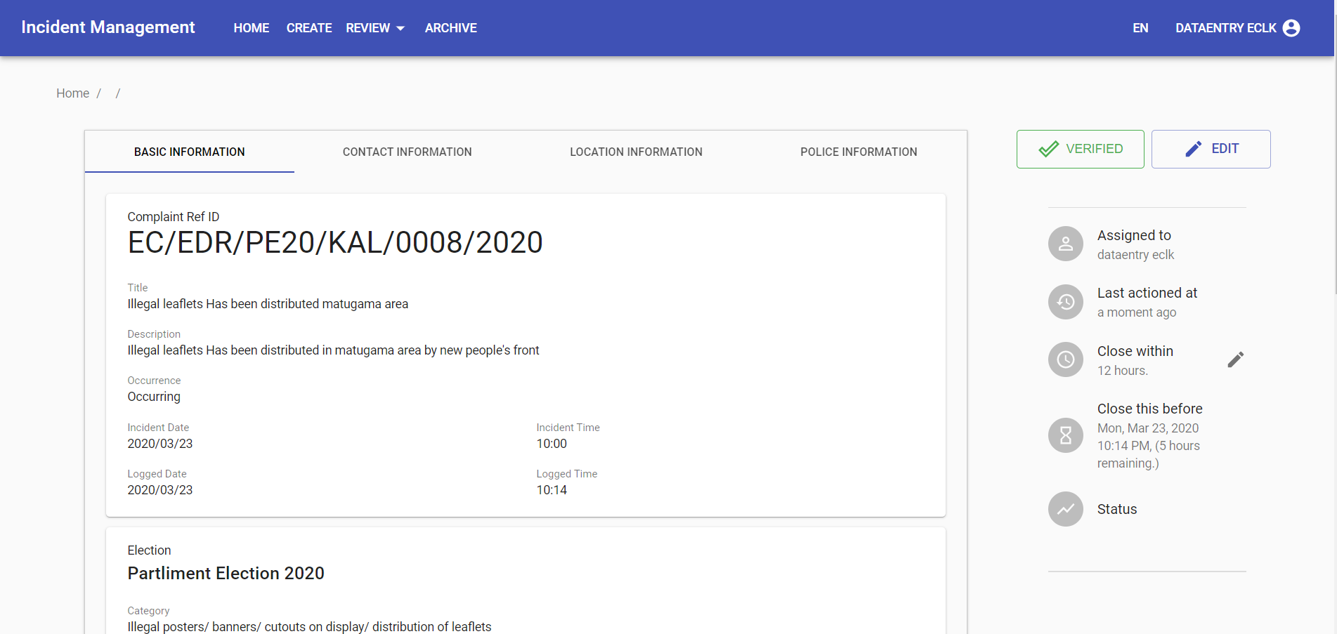 Complaint - EC Data Entry User - Once an incident is created , It ...