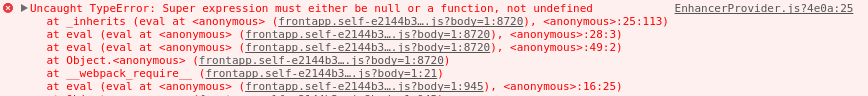 Uncaught Typeerror Super Expression Must Either Be Null Or A Function Not Undefined On