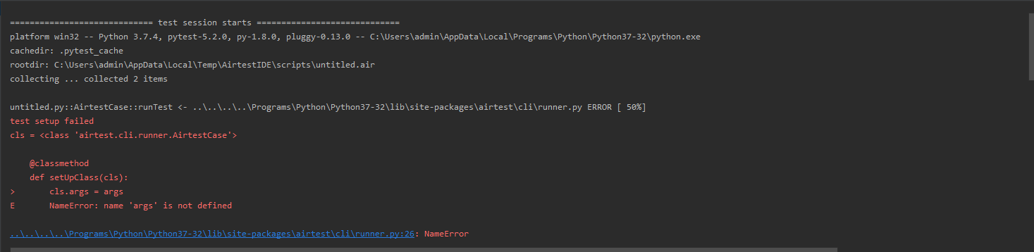 name 'args' is not defined · Issue #690 · AirtestProject/Airtest · GitHub