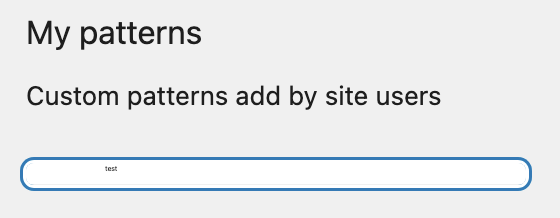"My patterns" interface typo · Issue #53530 · WordPress/gutenberg · GitHub