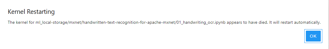 kernal dying · Issue #12 · awslabs/handwritten-text-recognition-for-apache-mxnet · GitHub