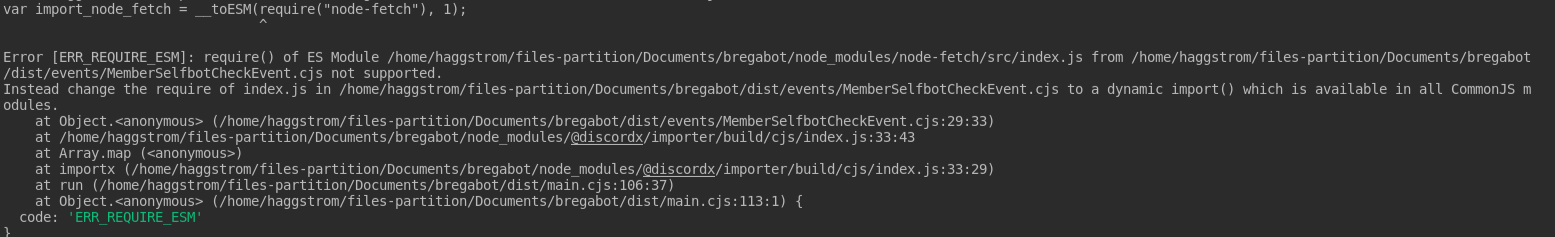 Error Errrequireesm Require Of Es Module And Wrong Position Of Import · Issue 608 