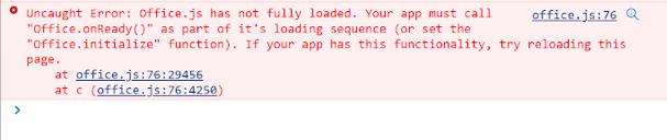 Slow network causes "Office.js has not fully loaded. Your app must call "Office.onReady()" as ...