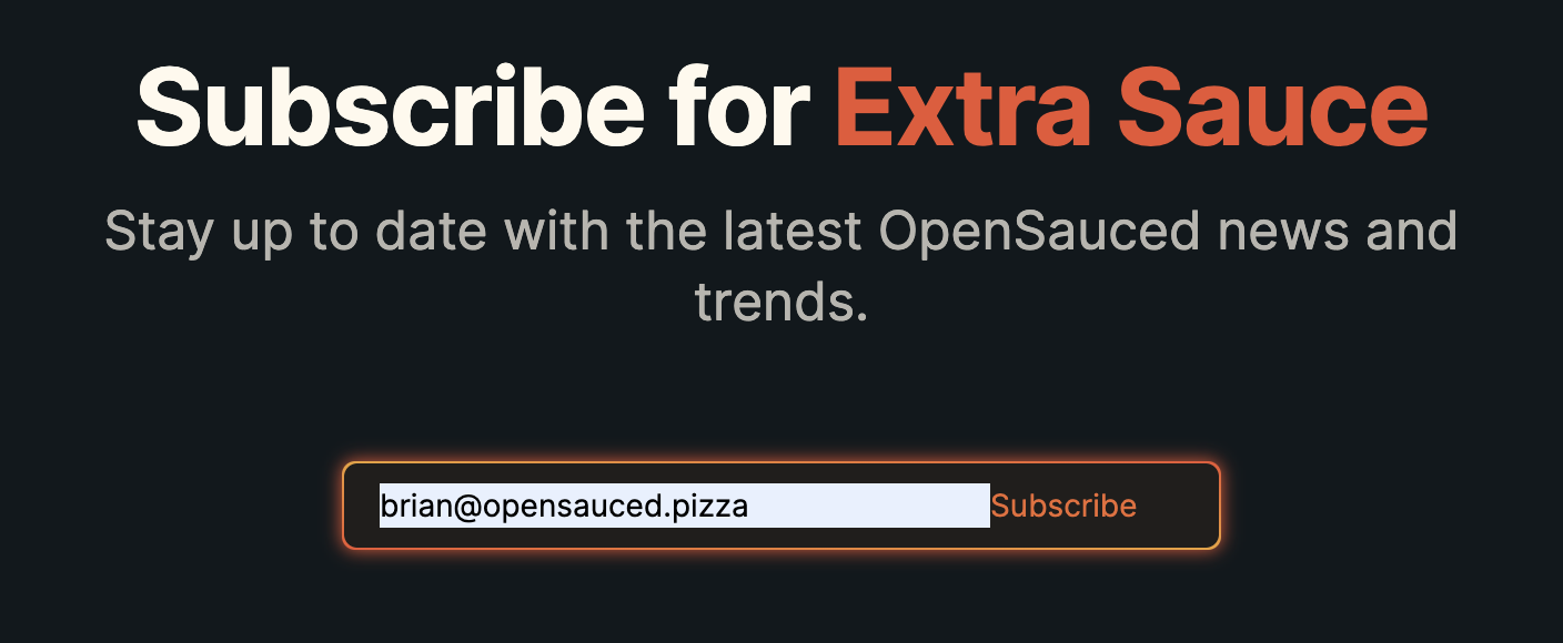 Bug: Subscribe email form submission is not styled · Issue #78 · open-sauced/landing-page · GitHub