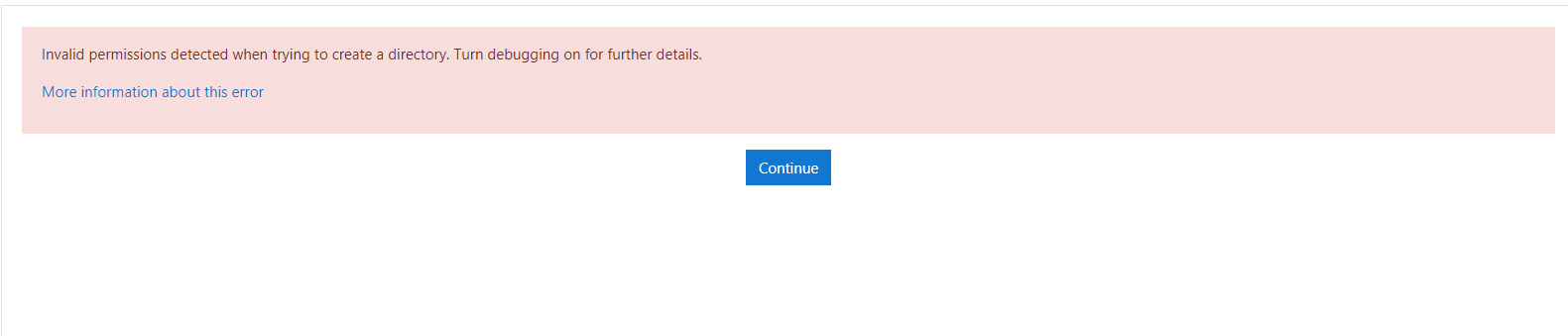 moodle administration page turback an error message "Invalid permissions detected when trying to ...