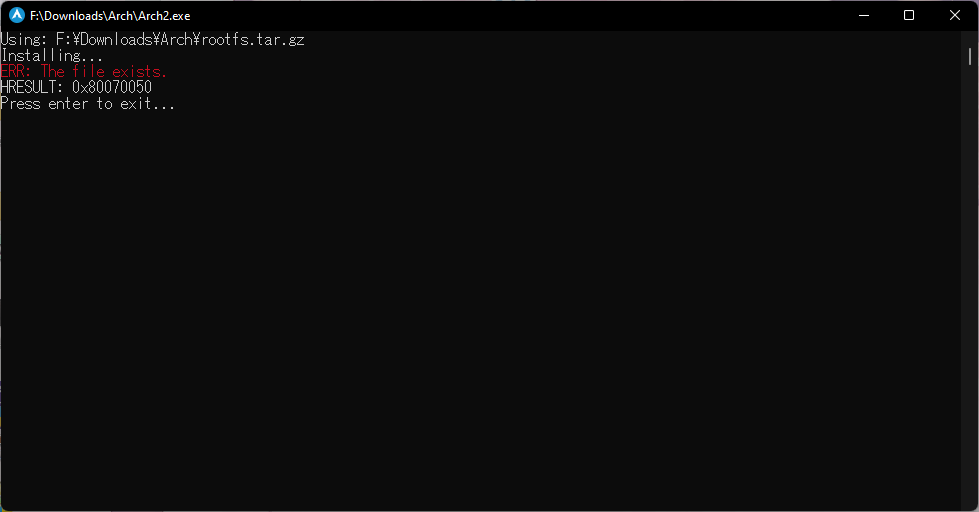[Noob help] The file exists · Issue #263 · yuk7/ArchWSL · GitHub