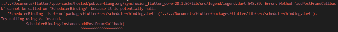 App crashing: Method 'addPostFrameCallback' can not be called on 'SchedulerBinding?' · Issue ...