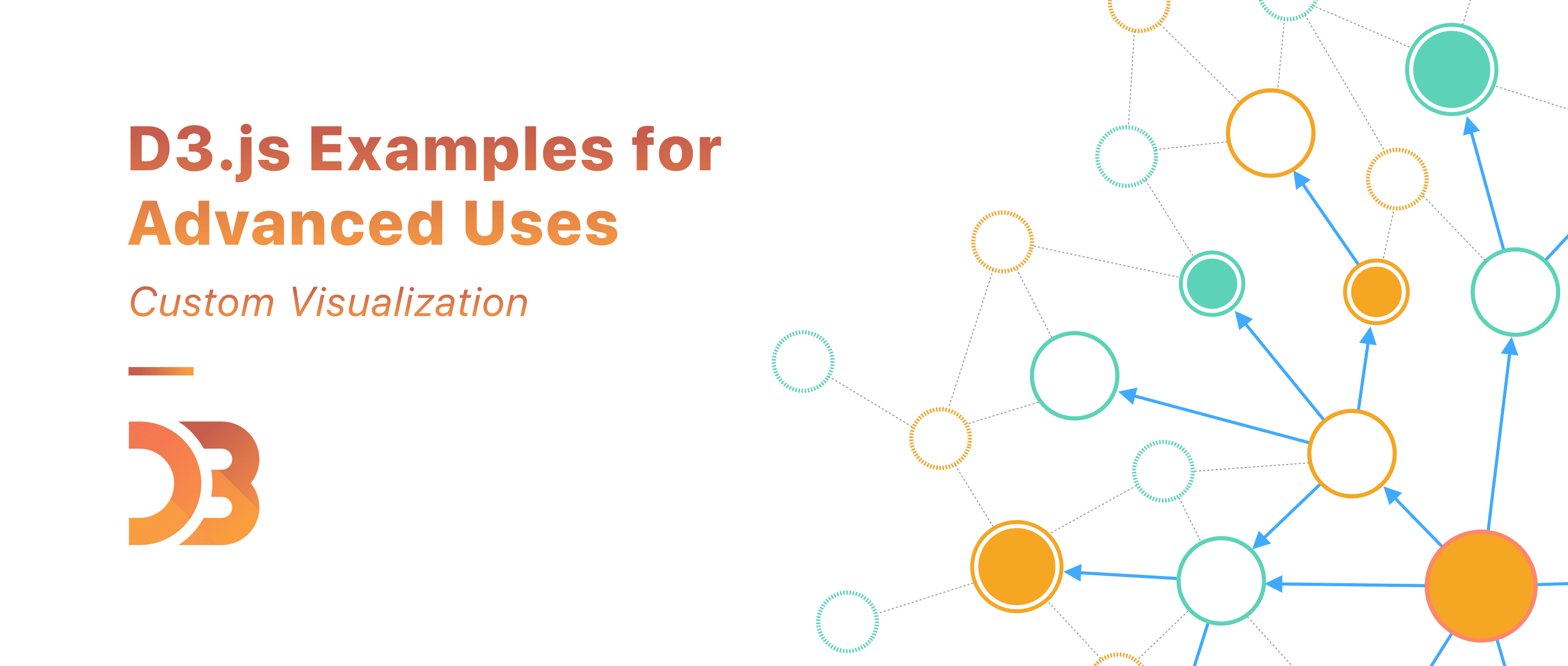 D3 js Examples For Advanced Uses Custom Visualization