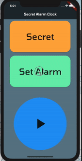 GitHub - kritikmirg/secert_alarm: An alarm app that will ring in your ...