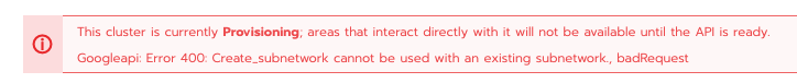GKE Provisioning, unable to create a subnet in network vpc with an existing subnet · Issue ...