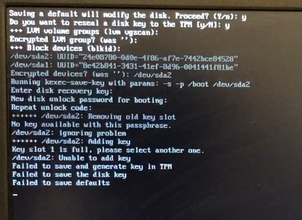 LUKS KEY SEALING TROUBLESHOOTING LOG AND FIX · Issue #674 · linuxboot/heads · GitHub