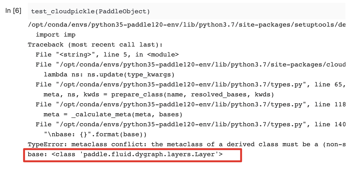 Notebook环境下用cloudpickle序列化Paddle 2.0模型，不能在其他进程被反序列化 · Issue #34105 · PaddlePaddle/Paddle · GitHub