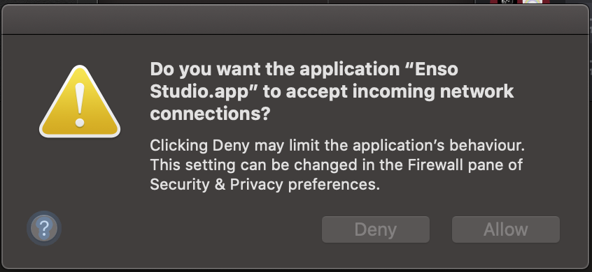 IDE Requests Permissions to Accept Incoming Network Connections · Issue #2445 · enso-org/enso ...