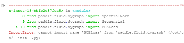 paddle.fluid.dygraph.BCELoss模块在AIstudio paddle2.0加载不了 · Issue #28630 · PaddlePaddle/Paddle · GitHub