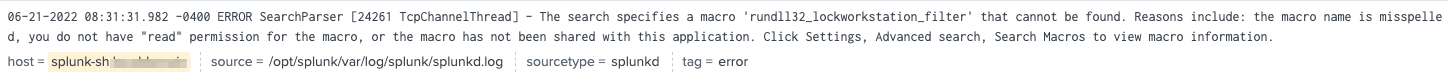 Saved Search "ESCU - Rundll32 LockWorkStation - Response Task" refers to missing macro "rundll32 ...