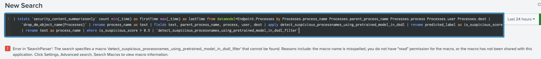 [BUG] Missing macro `detect_suspicious_processnames_using_pretrained_model_in_dsdl_filter ...