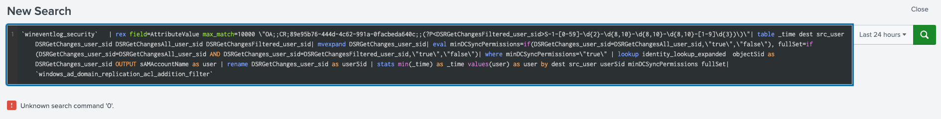 [BUG] ESCU - Windows AD Domain Replication ACL Addition - Rule fails to run · Issue #2626 ...