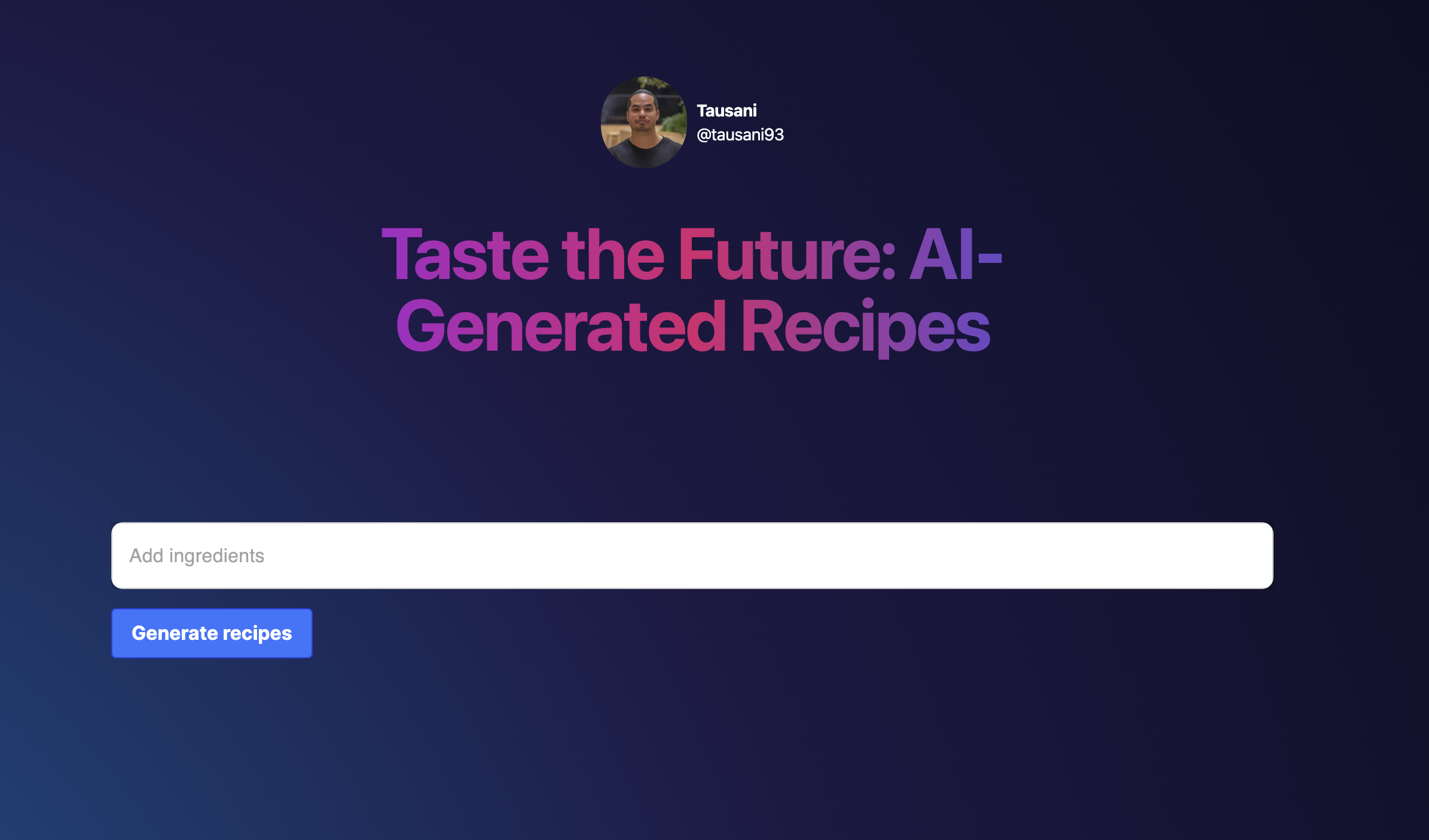 GitHub - tausani-ah-chong/ai-generated-recipes: "Taste the Future: AI ...
