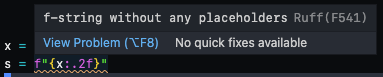 [VSCode only] false positive: f-string without placeholders (F541) · Issue #96 · astral-sh/ruff ...