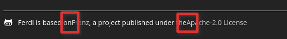 Missing spacing between link and text in settings · Issue #1349 · getferdi/ferdi · GitHub