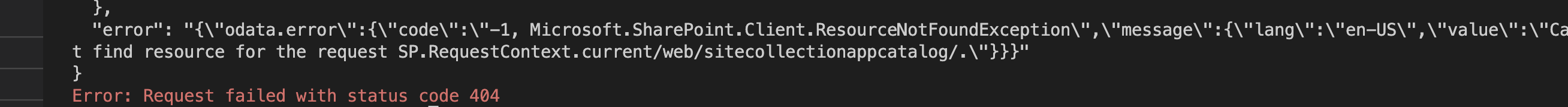 SP.RequestContext.current/web/sitecollectionappcatalog 404 not found error when running spo app ...