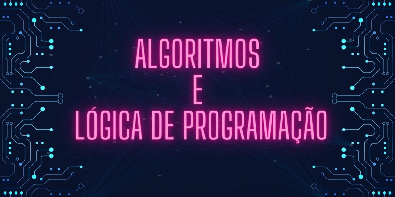 GitHub - Wilson-Hipolito/Curso_Algoritmos_Logica_Programacao: Curso de Algoritmos e Lógica de ...
