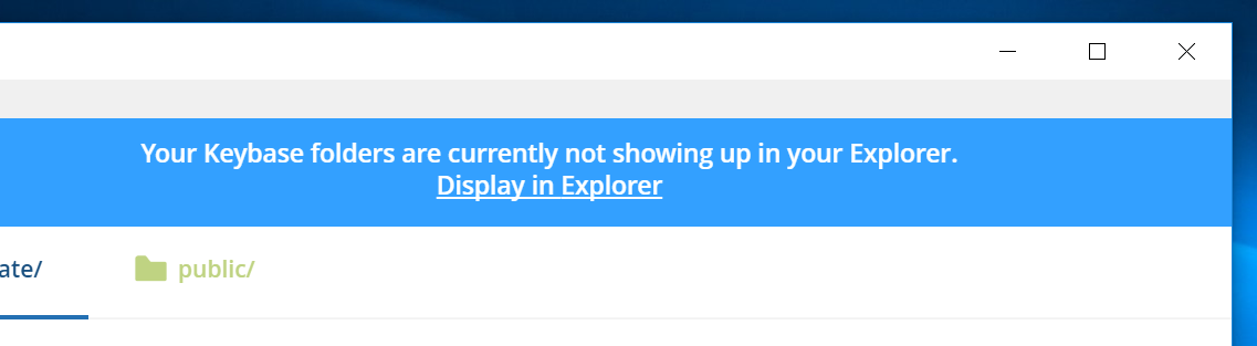 Windows "Display folders in explorer" flow is broken · Issue #3045 · keybase/keybase-issues · GitHub