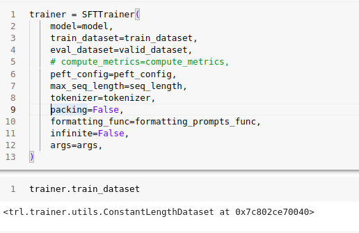 even with packing=False SFTTrainer uses ConstantLengthDataset · Issue #631 · huggingface/trl ...