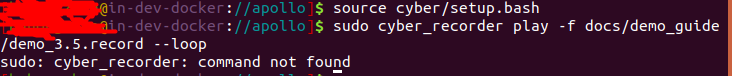 sudo: cyber_recorder: command not found (in Apollo6.0) · Issue #14040 · ApolloAuto/apollo · GitHub