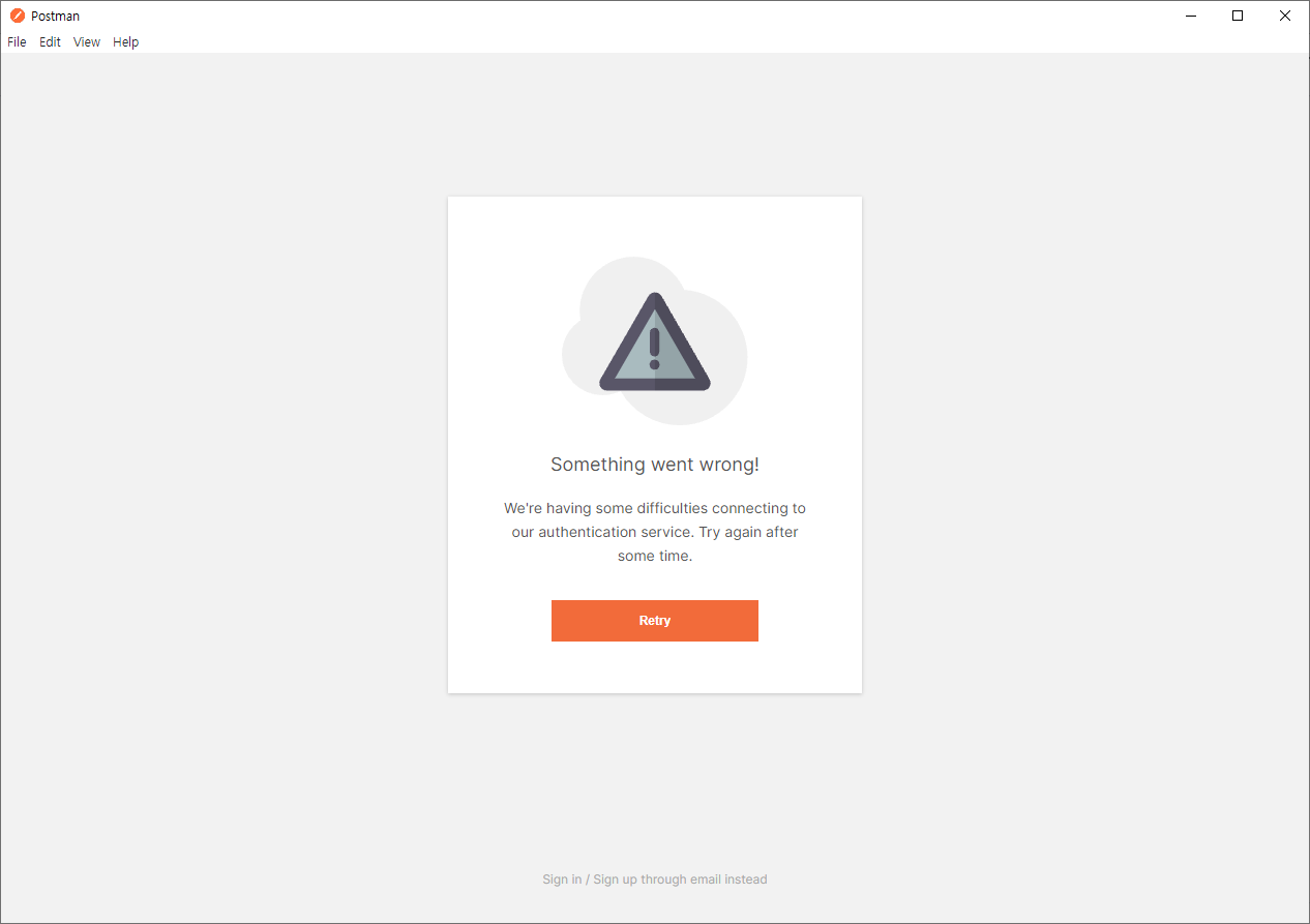 When trying to login to my postman app displaying "Something went wrong ...